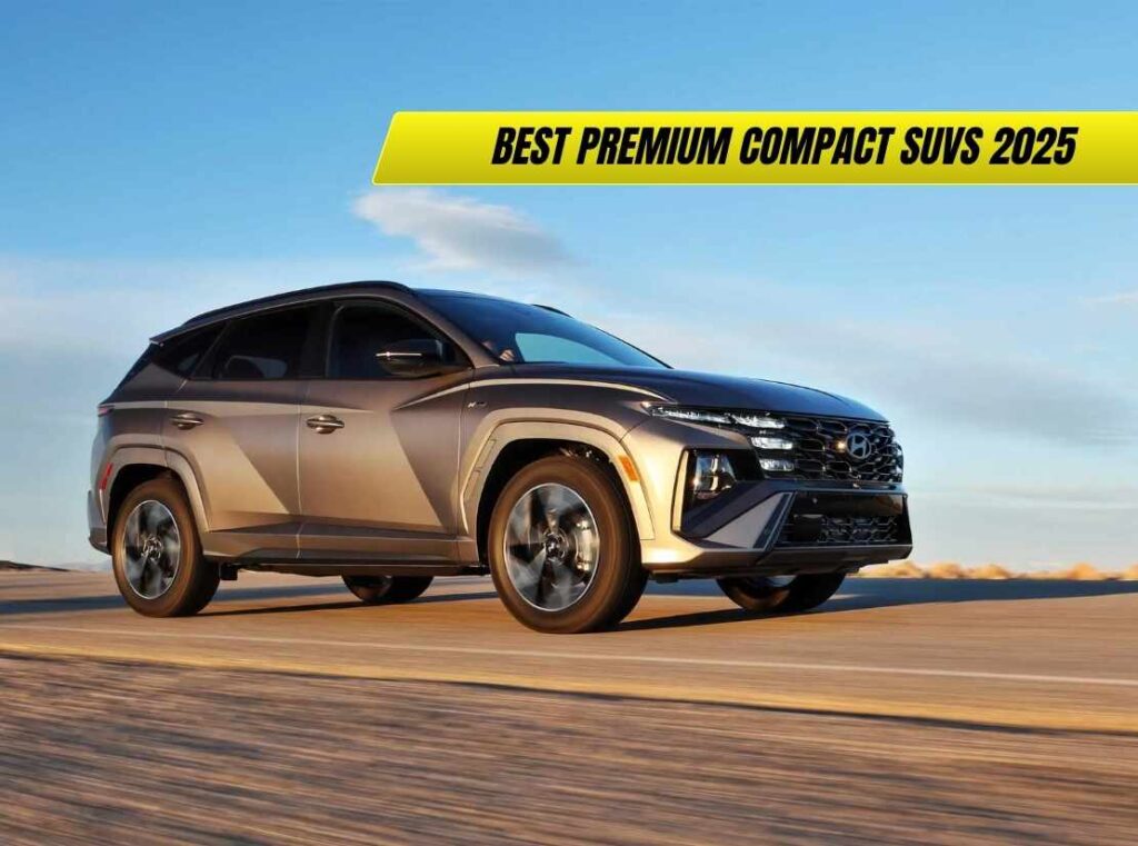 Best Premium Compact SUVs 2025: Luxury Family SUVs That Justify Their ...