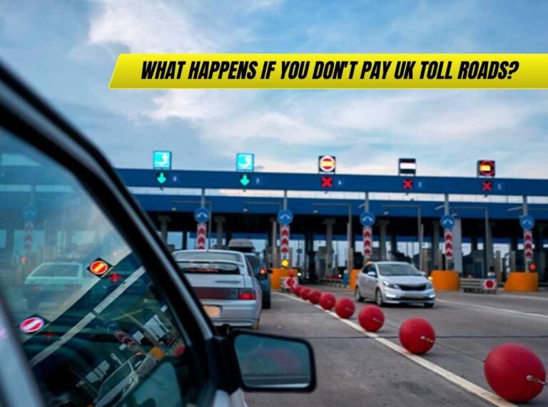 What Happens If You Don't Pay UK Toll Roads? Complete Guide to Charges ...