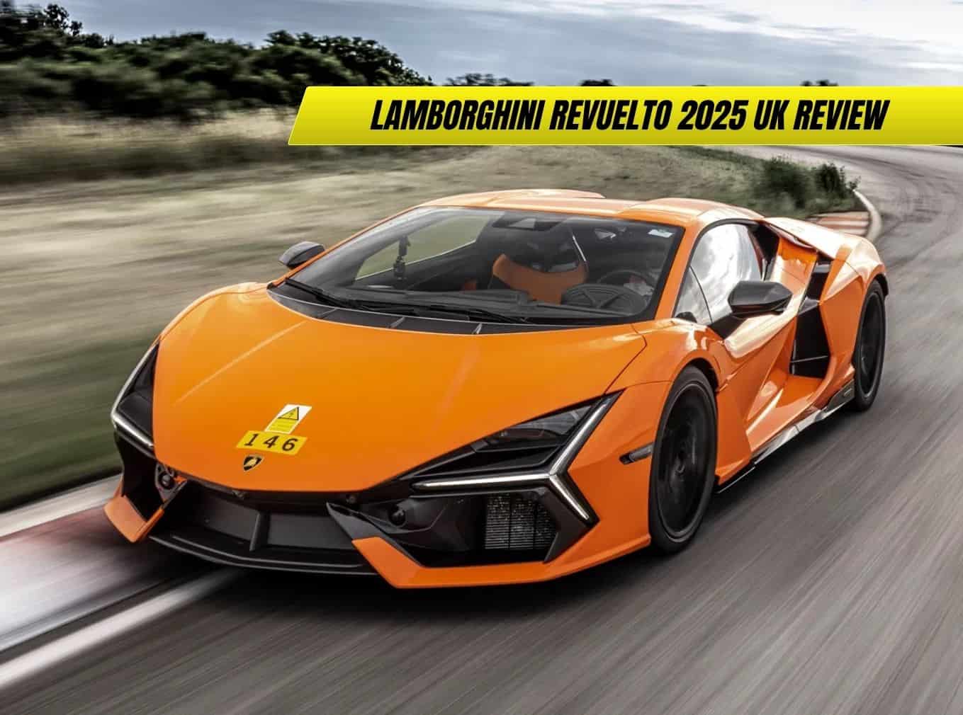 Lamborghini Revuelto 2025 UK Review: Everything you need to know - AutoHit