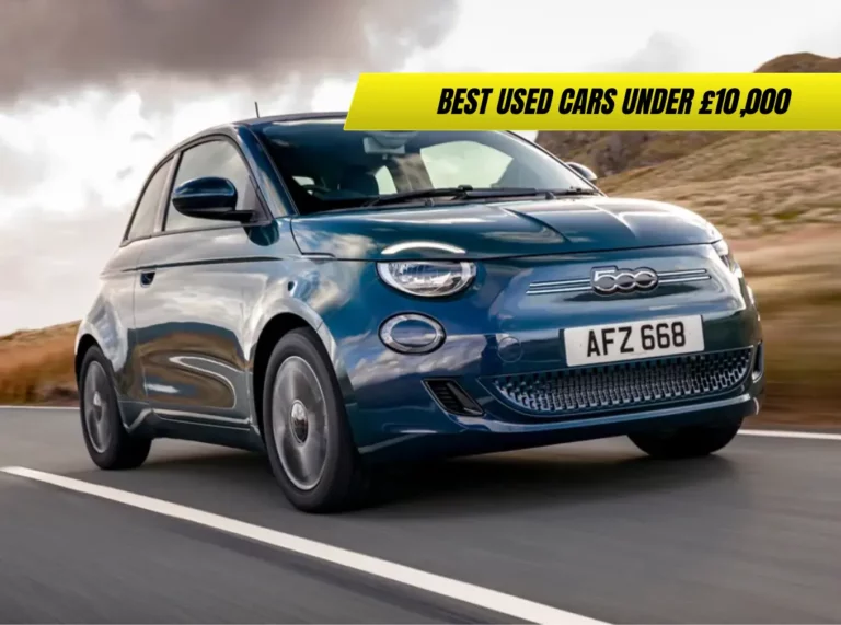 Best Used Cars Under £10,000 in the UK 2025 (Smart Buyer’s Guide) - AutoHit