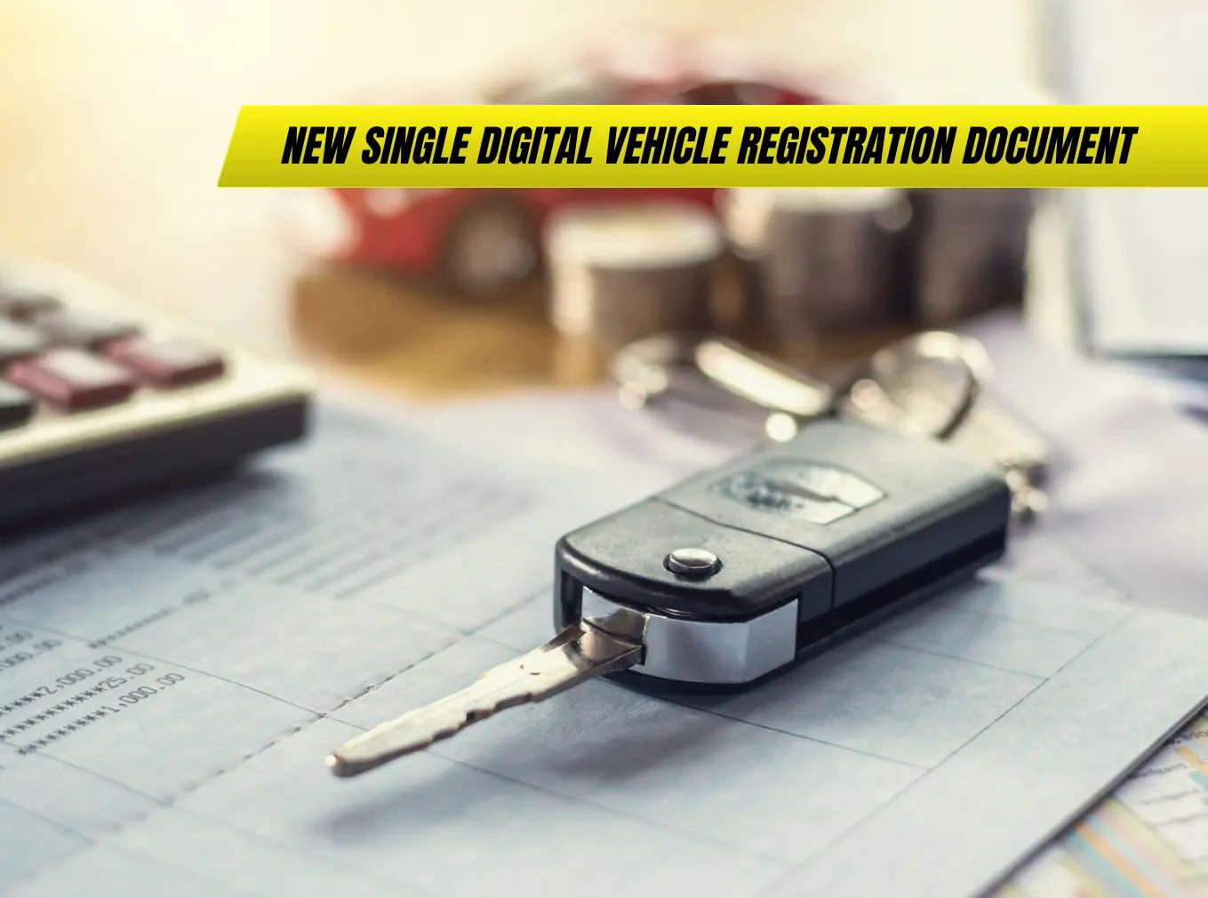 New Single Digital Vehicle Registration Document UK: What Changes for ...